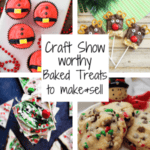 Delicious Craft Fair Worthy Treats to Sell at Craft Fairs - SmartCentsMom